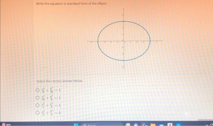 Solved Write the equation in standard form of the ellipse. | Chegg.com