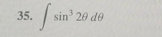 Solved ∫﻿﻿sin32θdθ | Chegg.com