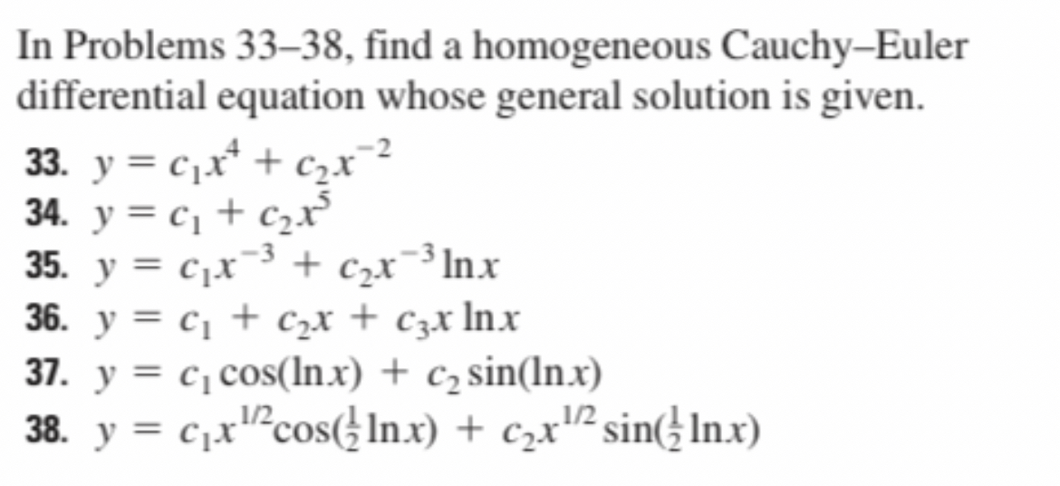In Problems 33-38, ﻿find a homogeneous Cauchy-Euler | Chegg.com