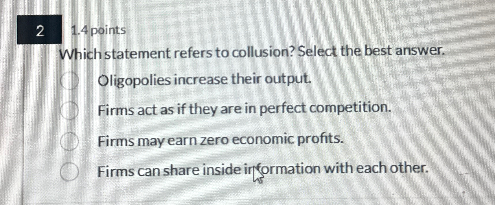 Solved 21.4 pointsWhich statement refers to collusion? | Chegg.com Solved 21.4 pointsWhich statement refers to collusion? | Chegg.com