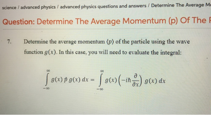 Solved 4 Suppose That The Position Dependent Wave Function