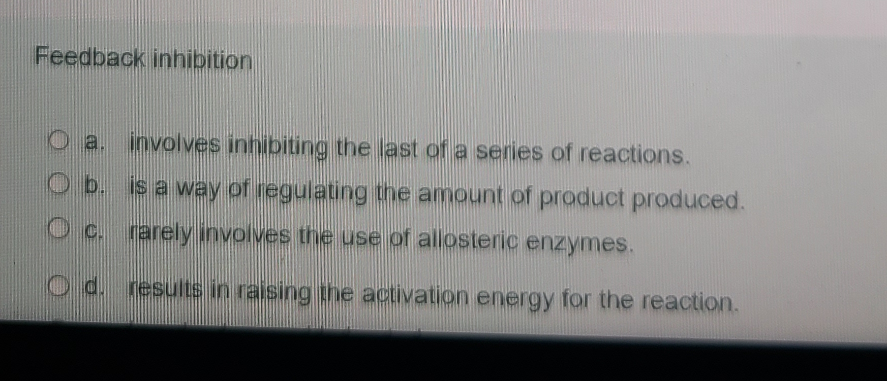 Solved Feedback inhibitiona. ﻿involves inhibiting the last | Chegg.com