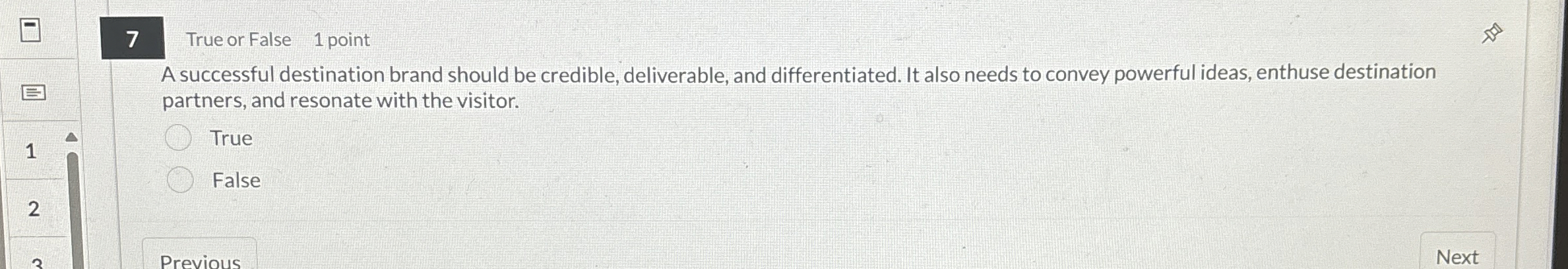 Solved 7True or False 1 ﻿pointA successful destination brand | Chegg.com