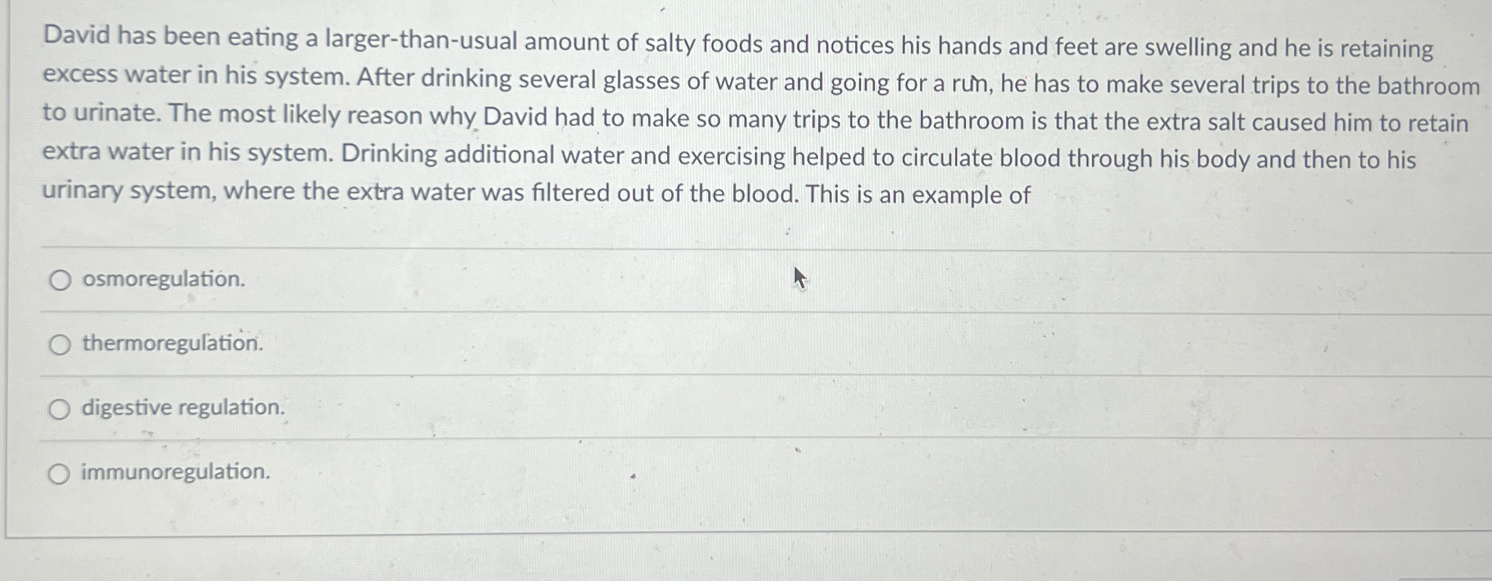 Solved David has been eating a larger-than-usual amount of | Chegg.com