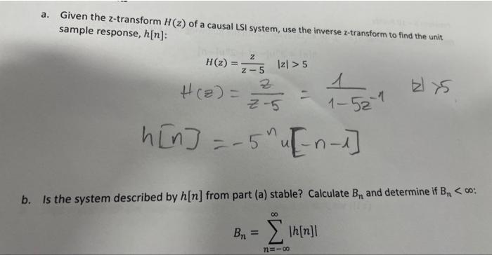 Solved a. Given the z-transform H(z) of a causal LSI system, | Chegg.com