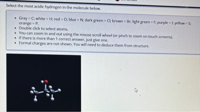 Solved Select the most acidic hydrogen in the molecule | Chegg.com