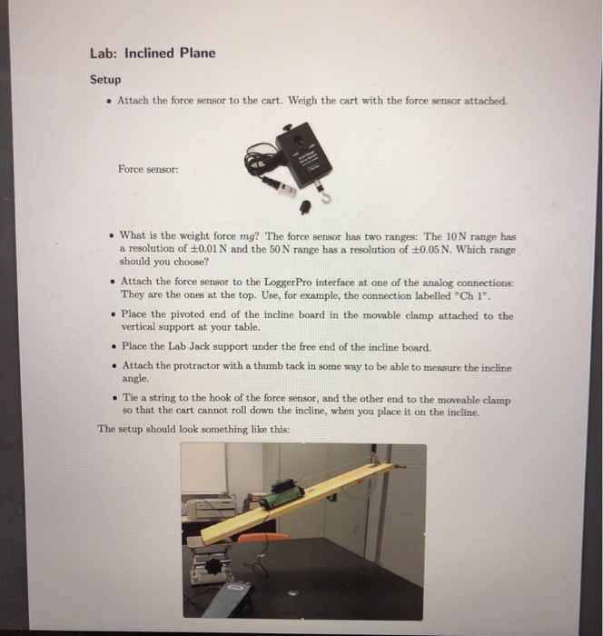 Solved Lab: Inclined Plane Setup • Attach the force sensor | Chegg.com