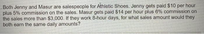 Solved Both Jenny and Masur are salespeople for Athletic | Chegg.com