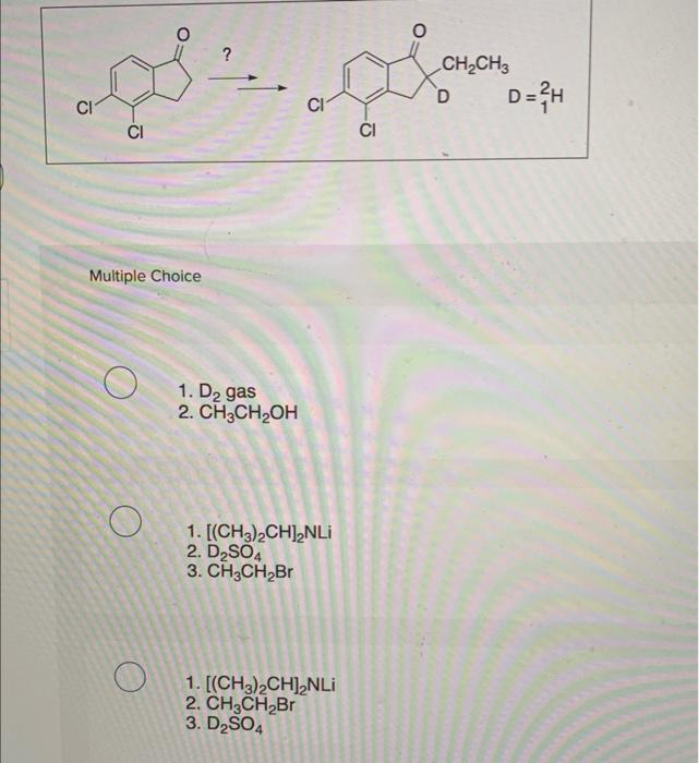 Solved ? Multiple Choice 1. D2 gas 2. CH3CH2OH 1. | Chegg.com