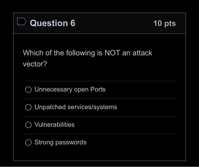 Solved Unpatched services/systems Vulnerabilities Strong | Chegg.com