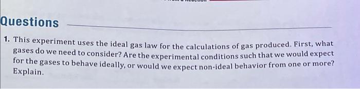 Solved Questions 1. This experiment uses the ideal gas law | Chegg.com