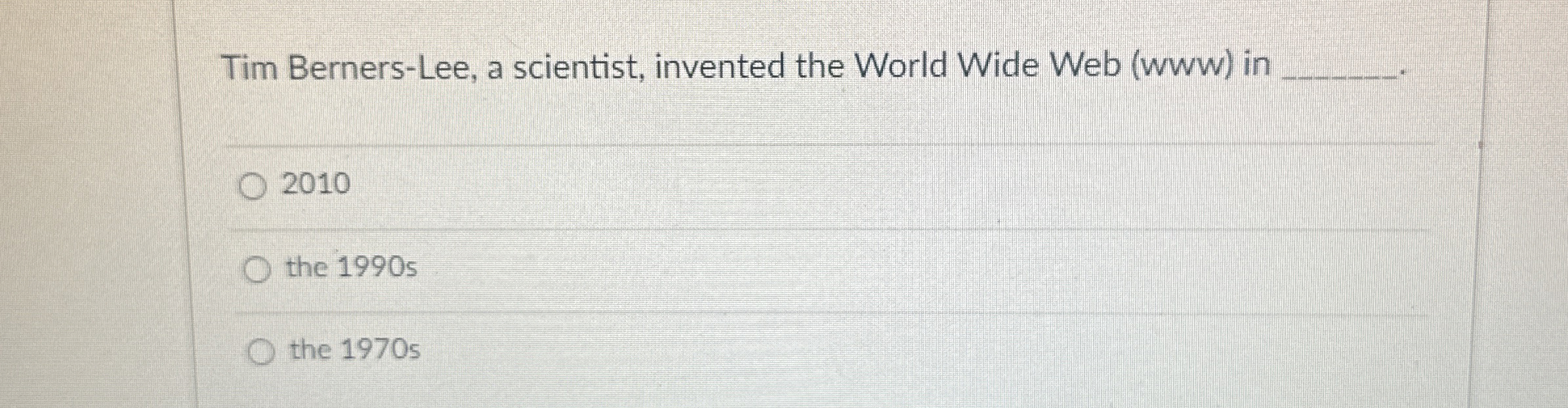Solved Tim Berners-Lee, a scientist, invented the World Wide | Chegg.com