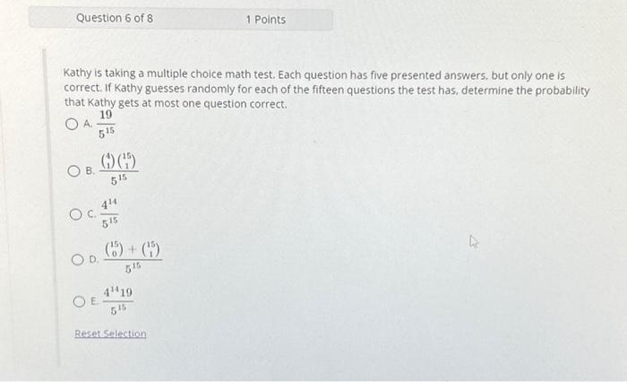 Solved Question 6 of 8 Kathy is taking a multiple choice | Chegg.com