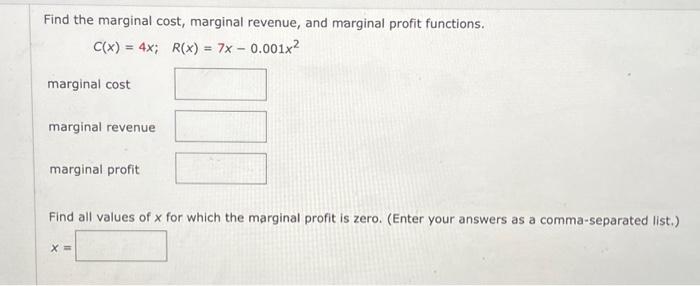 Solved Find the marginal cost, marginal revenue, and | Chegg.com