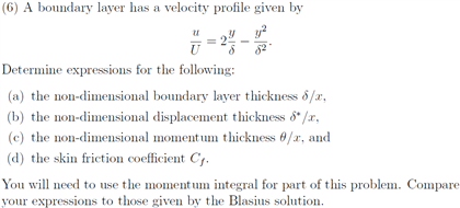 Solved A boundary layer has a velocity profile given by u/U | Chegg.com