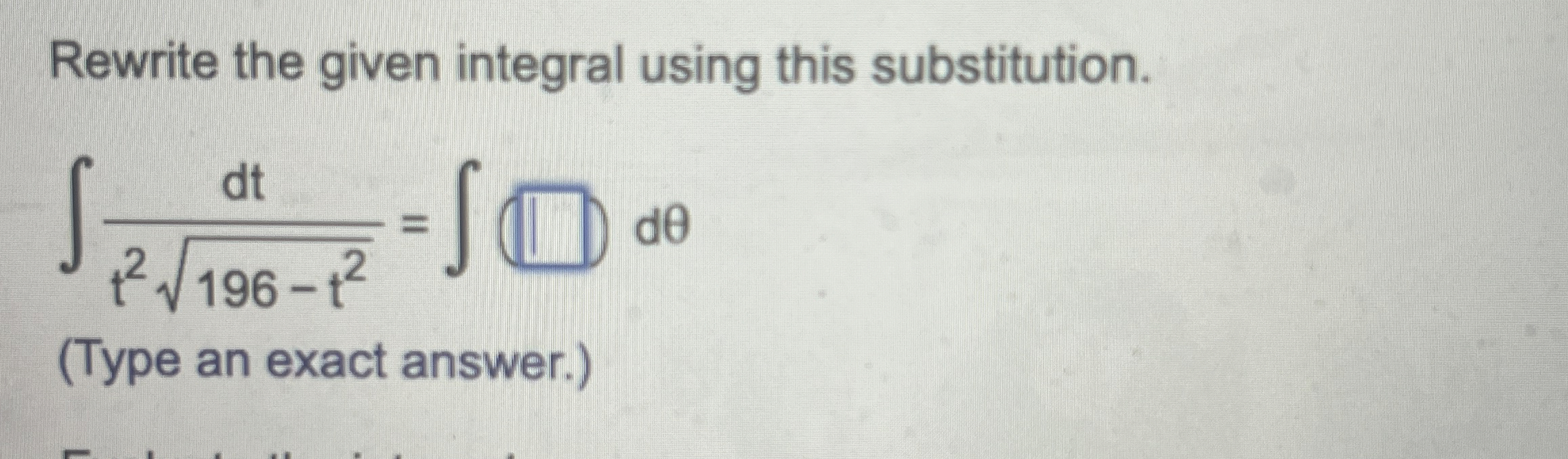 Solved Rewrite the given integral using this | Chegg.com