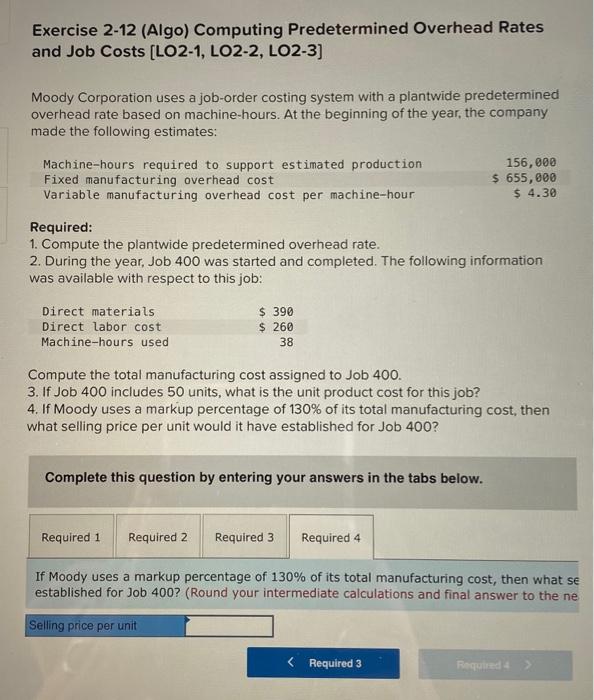 Solved Exercise 2-12 (Algo) Computing Predetermined Overhead | Chegg.com