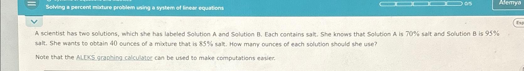 Solved Solving A Percent Mixture Problem Using A System Of