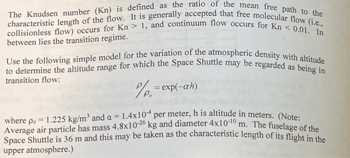 Solved The Knudsen number (Kn) is defined as the ratio of | Chegg.com
