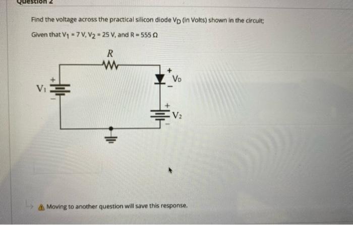Solved Find the voltage across the practical silicon diode | Chegg.com