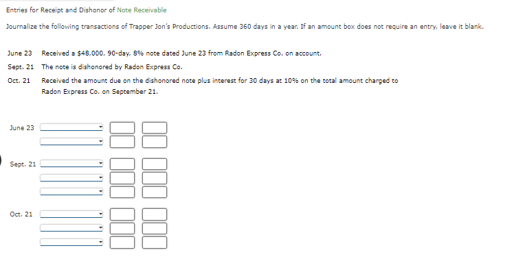 Solved Entries for Receipt and Dishonor of Note Receivable, | Chegg.com