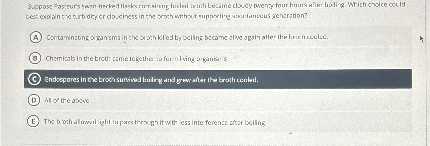 Solved Suppose Pasteur's swan-necked flasks containing | Chegg.com