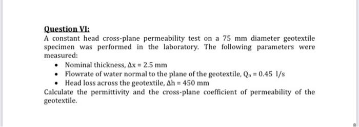 Solved Question IV: Calculate the transmissivity of a geonet | Chegg.com