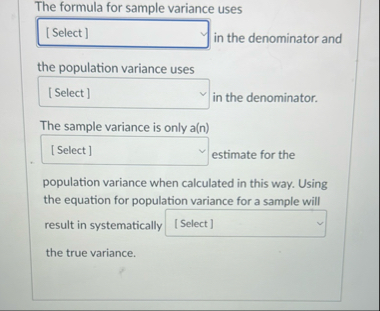 Solved The formula for sample variance uses ﻿in the | Chegg.com