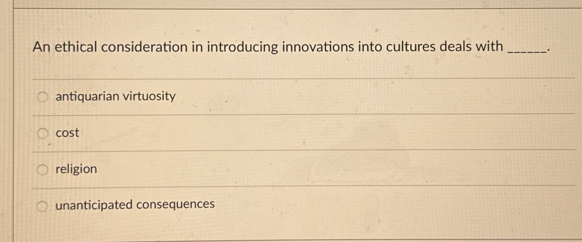 Solved An ethical consideration in introducing innovations | Chegg.com