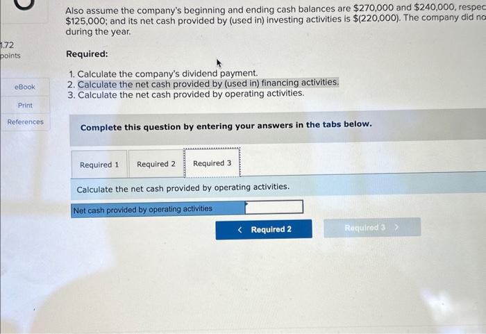 Calculate the net cash provided by (used in) | Chegg.com