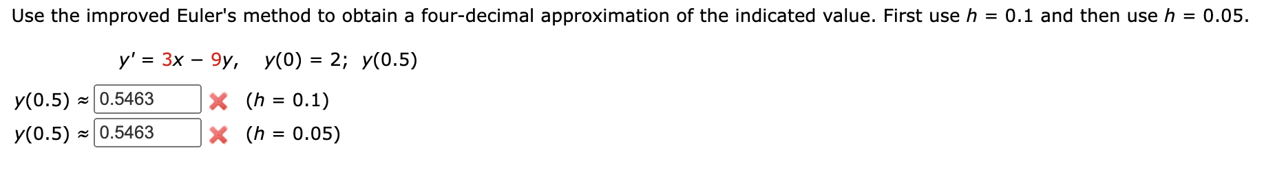 Solved Use the improved Euler's method to obtain a | Chegg.com