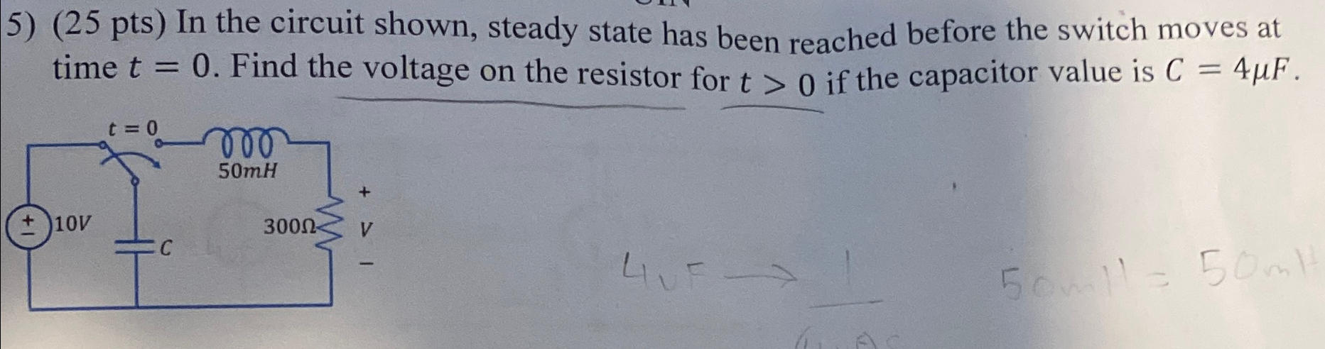 Solved (25 ﻿pts) ﻿In the circuit shown, steady state has | Chegg.com