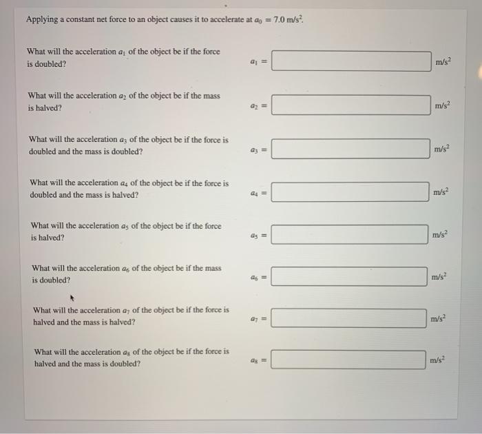Solved Applying a constant net force to an object causes it | Chegg.com
