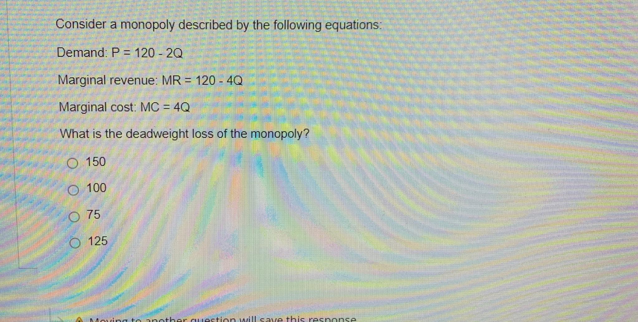 Solved Consider a monopoly described by the following | Chegg.com