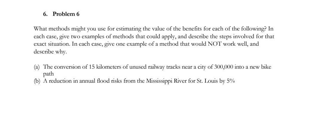 Solved 6. Problem 6 What methods might you use for | Chegg.com