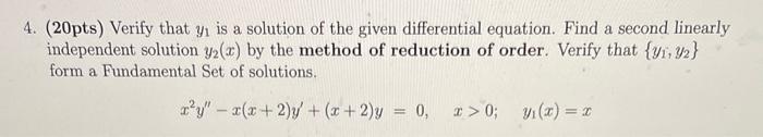 Solved (20pts) Verify that y1 is a solution of the given | Chegg.com