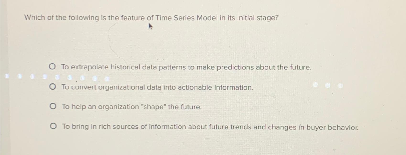 Solved Which of the following is the feature of Time Series | Chegg.com