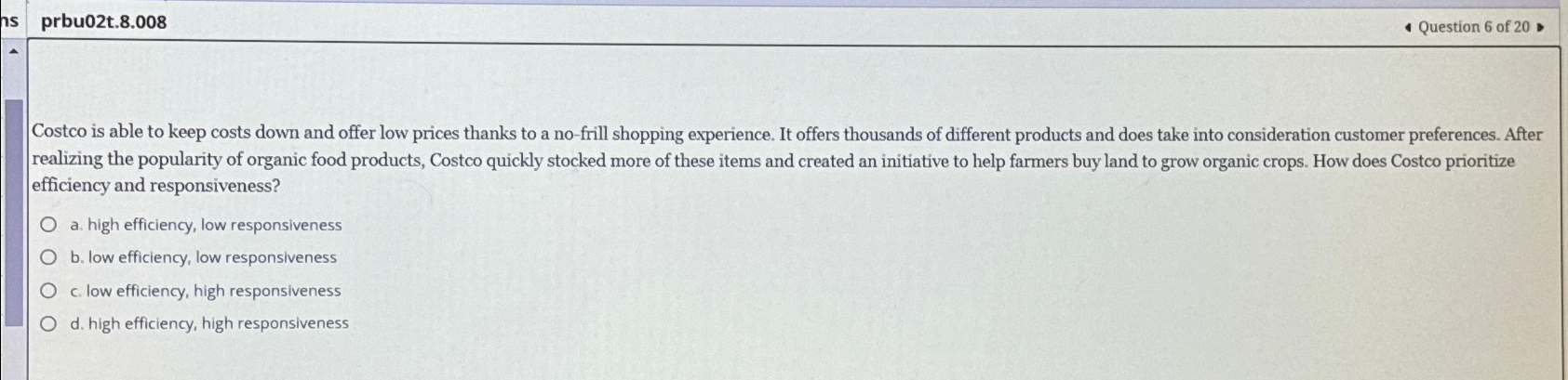 Solved prbu02t.8.008Question 6 ﻿of 20 ,Costco is able to | Chegg.com