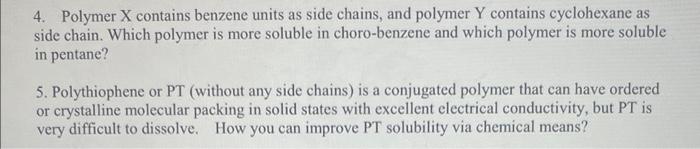 Solved 4. Polymer X contains benzene units as side chains, | Chegg.com