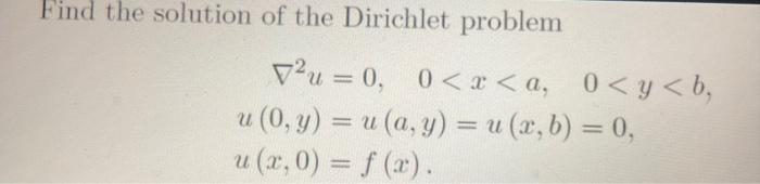 Solved Find the solution of the Dirichlet problem | Chegg.com