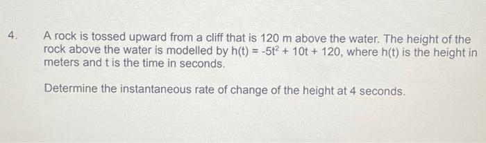 Solved A rock is tossed upward from a cliff that is 120 m | Chegg.com