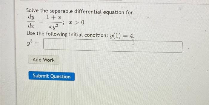 Solved Solve The Seperable Differential Equation For 4904