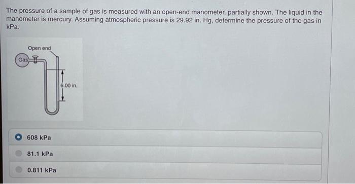 Solved The pressure of a sample of gas is measured with an | Chegg.com
