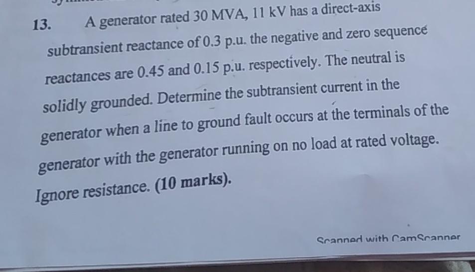 Solved 13. A generator rated 30 MVA, 11 kV has a direct-axis | Chegg.com
