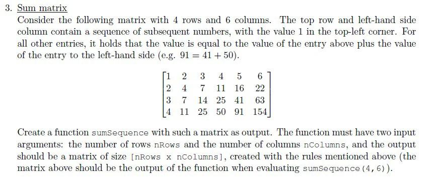 Solved 3. Sum matrix Consider the following matrix with 4 | Chegg.com