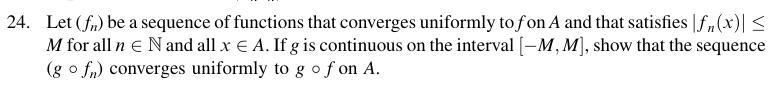 Solved Let (fn) ﻿be a sequence of functions that converges | Chegg.com