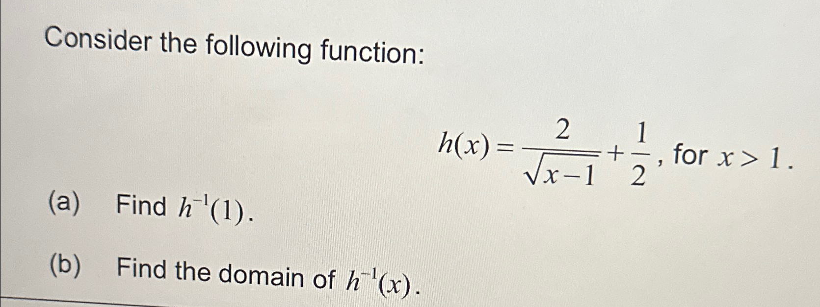 Solved Consider the following function:h(x)=2x-12+12, ﻿for | Chegg.com