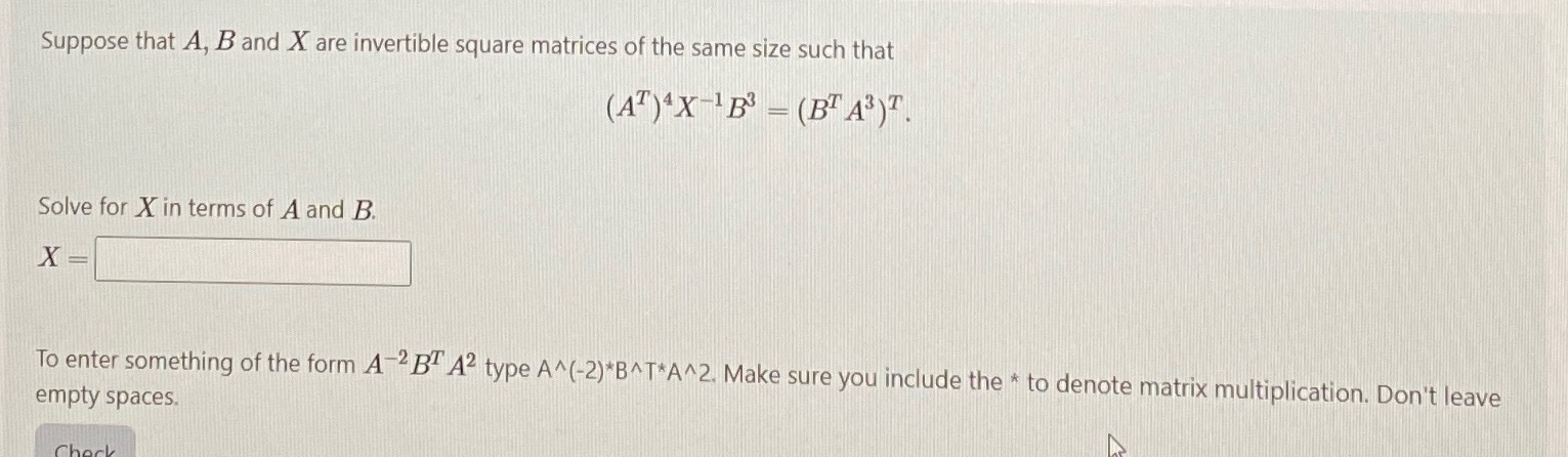 Solved Suppose that A,B ﻿and x ﻿are invertible square | Chegg.com
