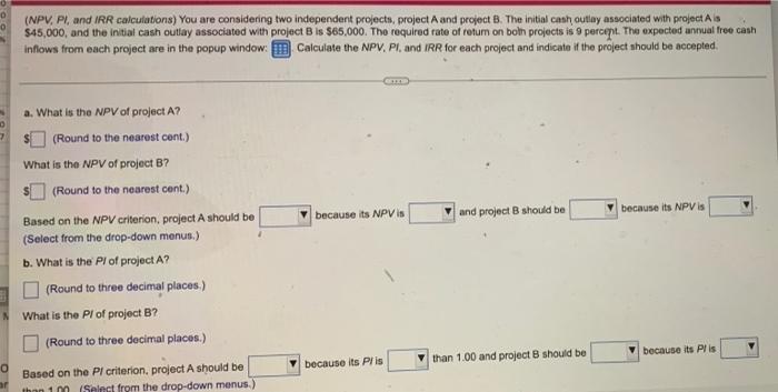 Solved 0 (NPV, PI, and IRR calculations) You are considering | Chegg.com