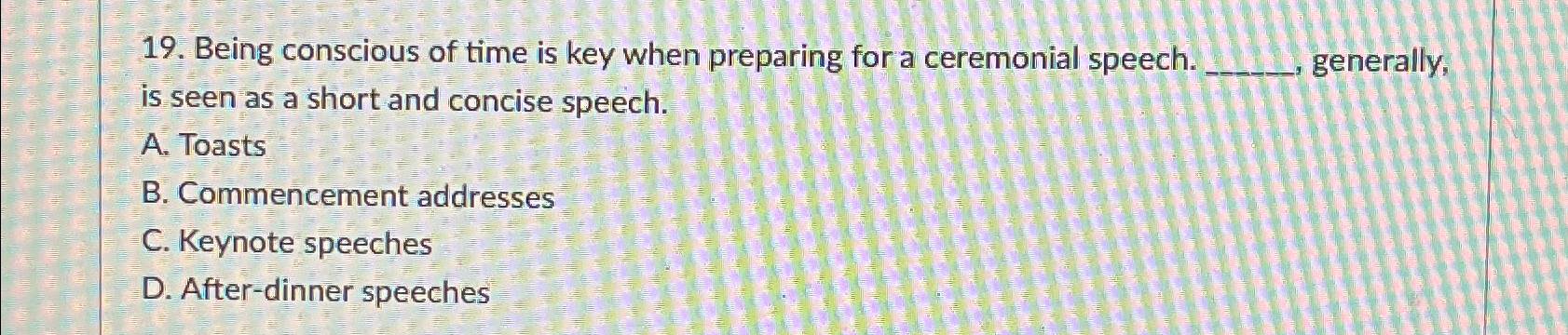 Solved Being conscious of time is key when preparing for a | Chegg.com